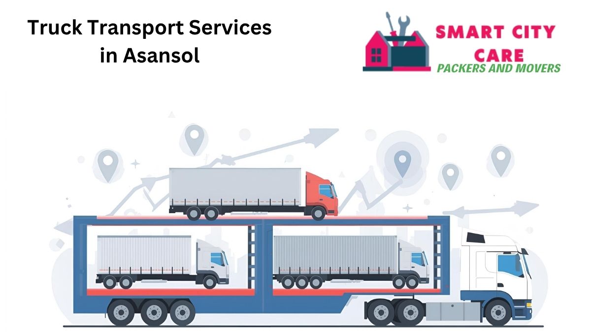 Reliable Truck Transport Charges List for Asansol